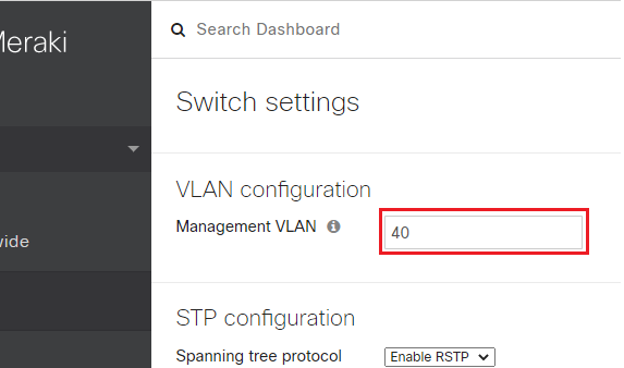 Solved: Management Interface VLAN on MS switches - The Meraki Community