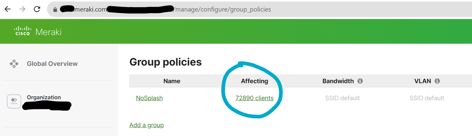 Org wide group policy for some clients - The Meraki Community