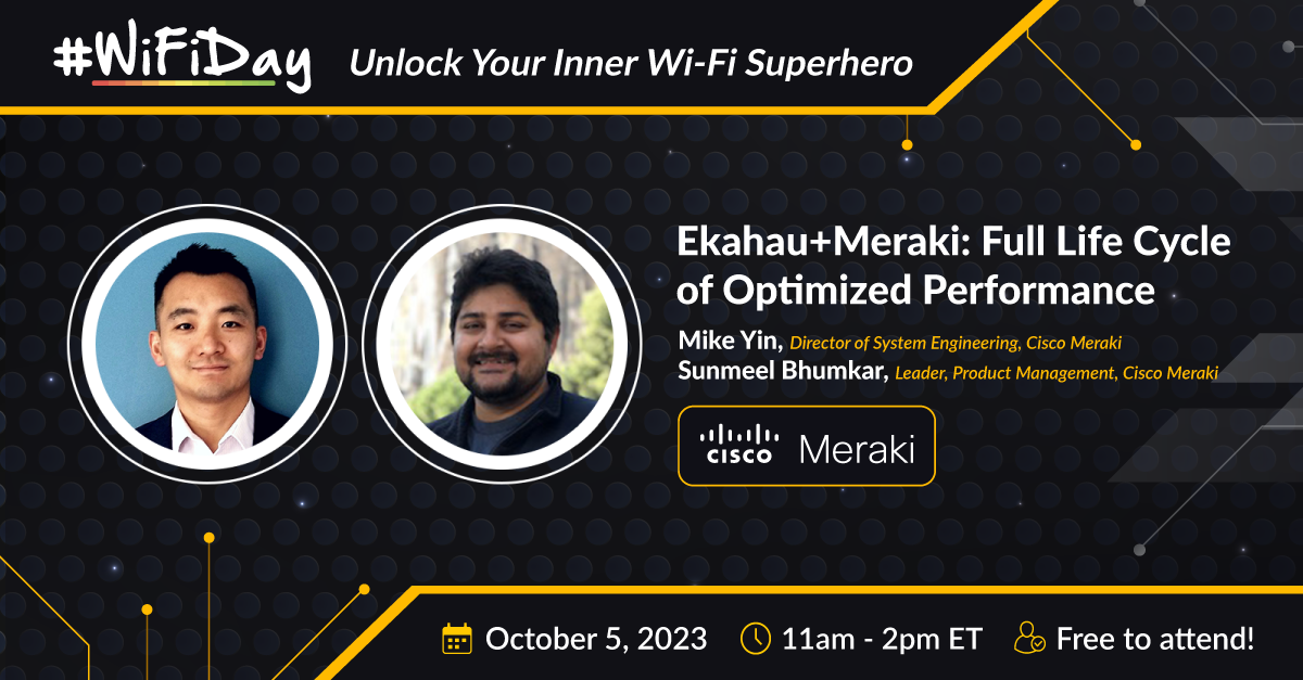 🗓️ Mark your Calendar! Ekahau Wi-Fi Day, Featuring Mike Yin + Sunmeel ...