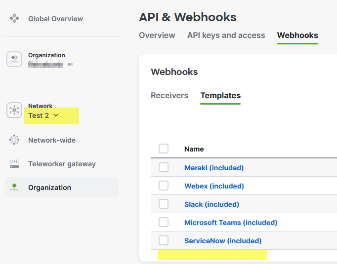 Solved: Custom webhook templates are network specific? - The Meraki ...