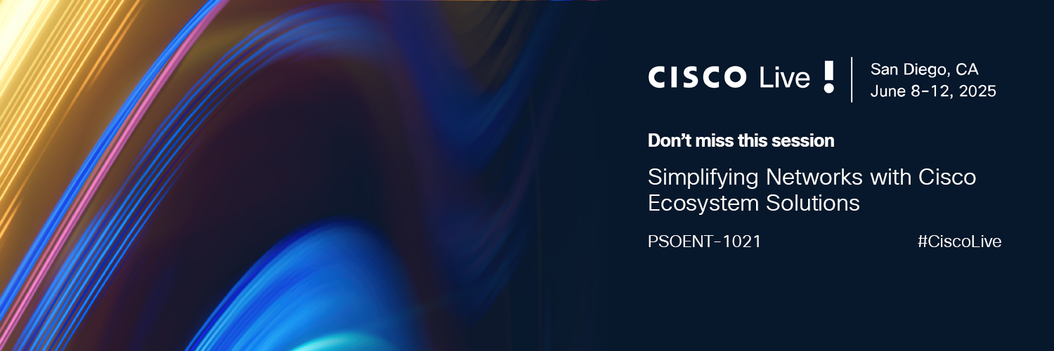 Simplifying Networks with Cisco Ecosystem Solutions at Cisco Live U.S ...
